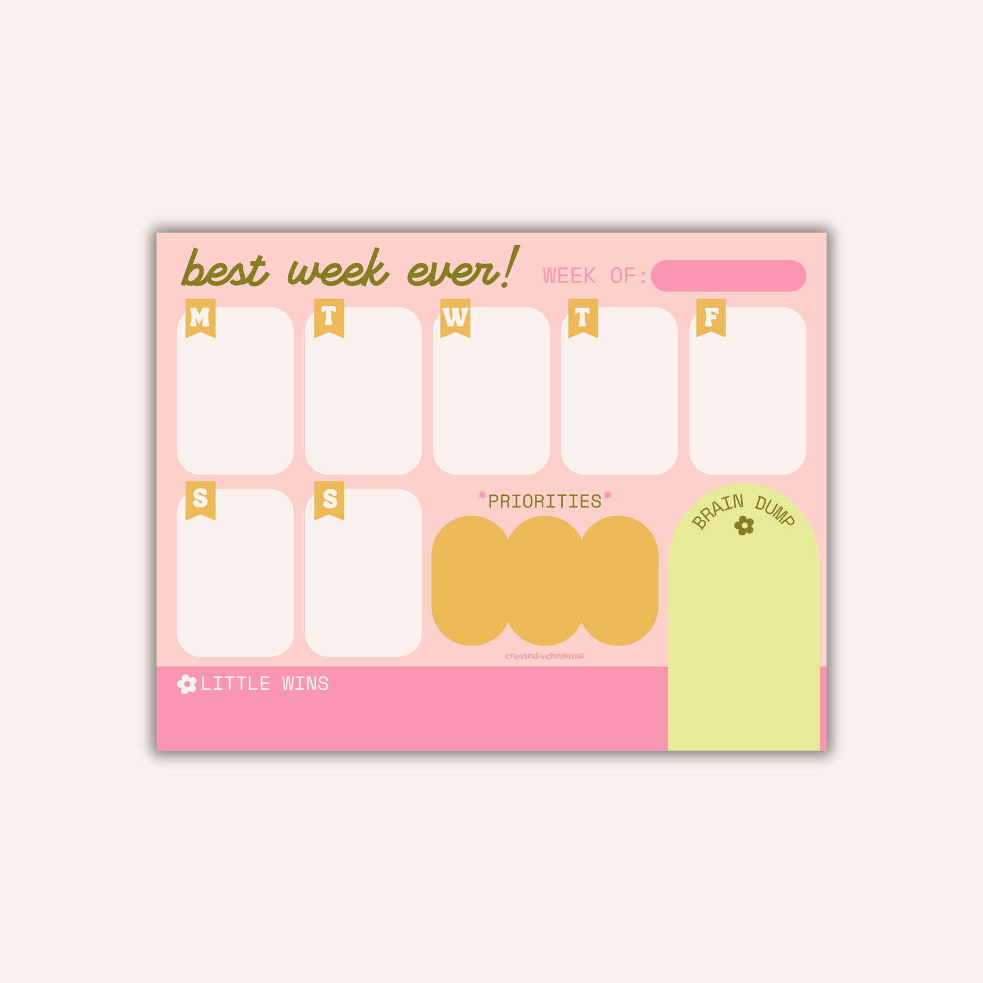 Best Week Ever Planner Notepad – Created By Christine