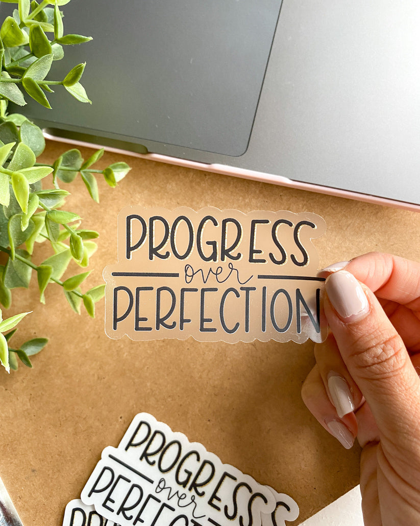 Progress Over Perfection Sticker - Clear – Created By Christine