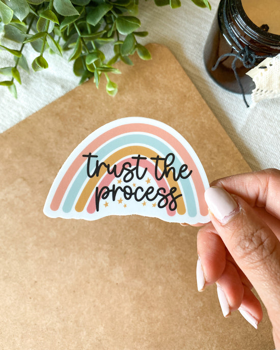 Trust the Process Sticker – Created By Christine