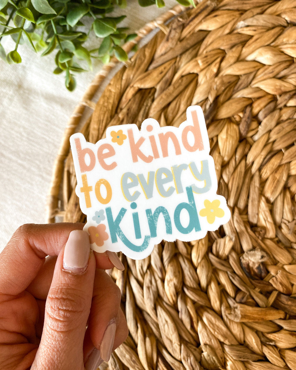 Be Kind to Every Kind Sticker – Created By Christine