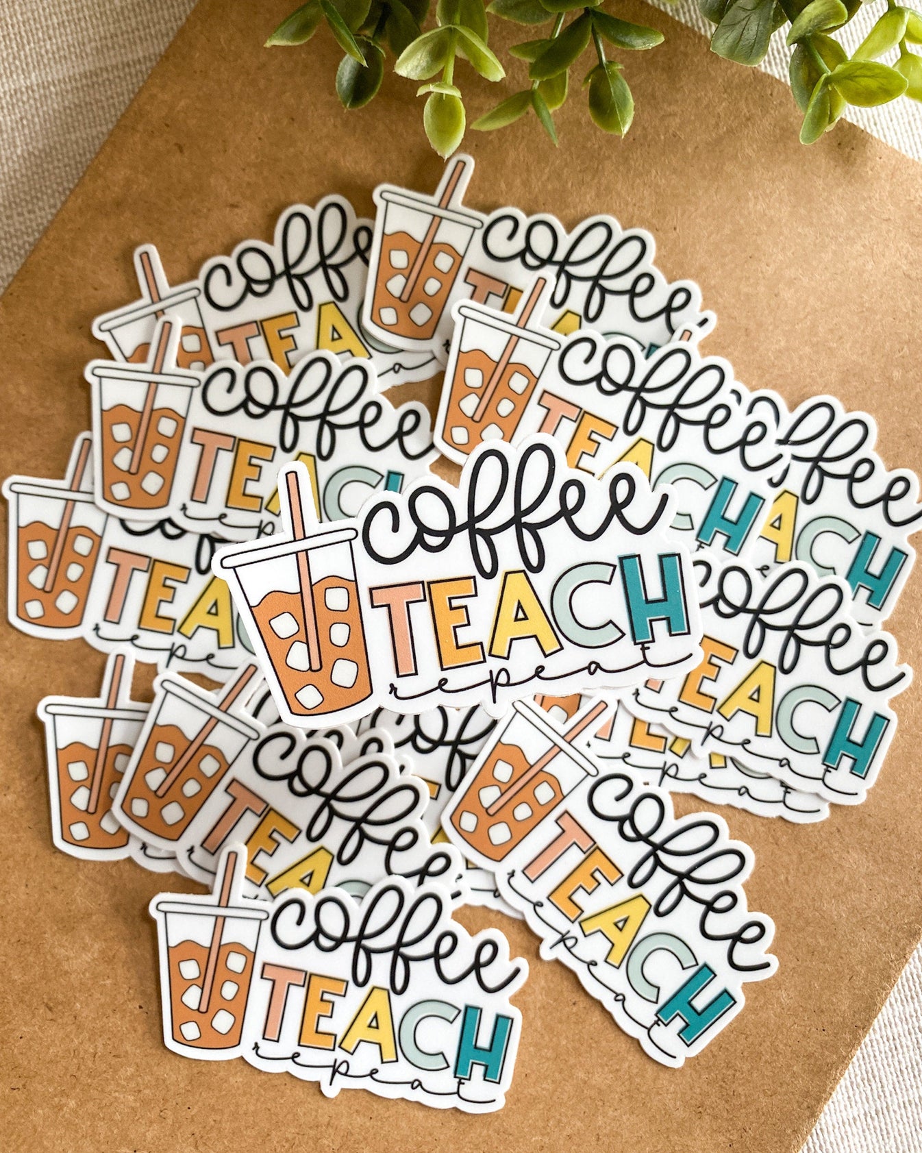 Coffee Teach Repeat Sticker – Created By Christine