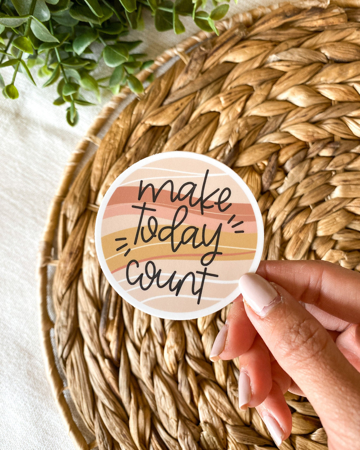 Make Today Count Sticker – Created By Christine